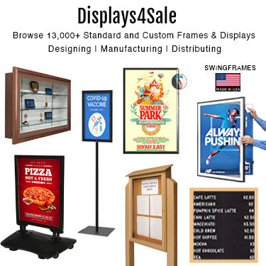 Displays4Sale: Designs, Mfg. Distributes Sign Frames, Display Cases